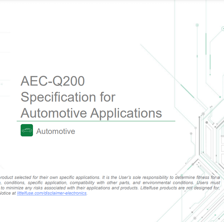 Littelfuse AEC-Q200 Specification for Automotive Applications | TTI, Inc.
