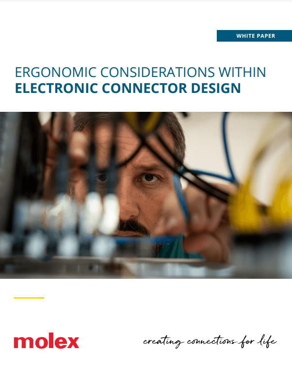 Molex Ergonomic Considerations Within Electronic Connector Designs | TTI, Inc.