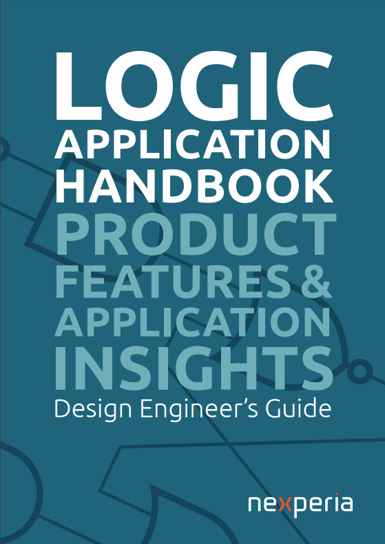 Nexperia Logic Application Handbook Design Engineer's Guide | TTI, Inc.